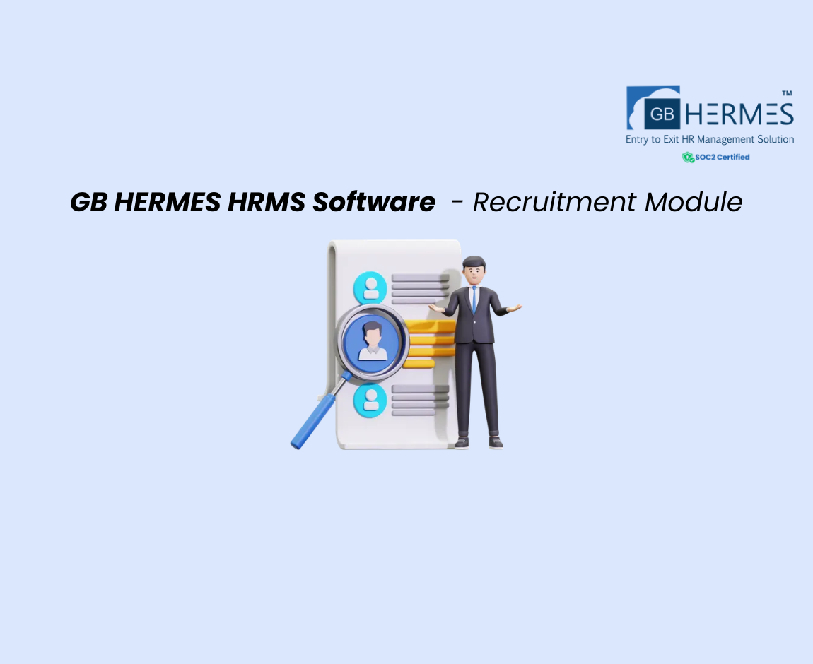 Best Recruitment Management Software in India | GBHERMES HRMS ...